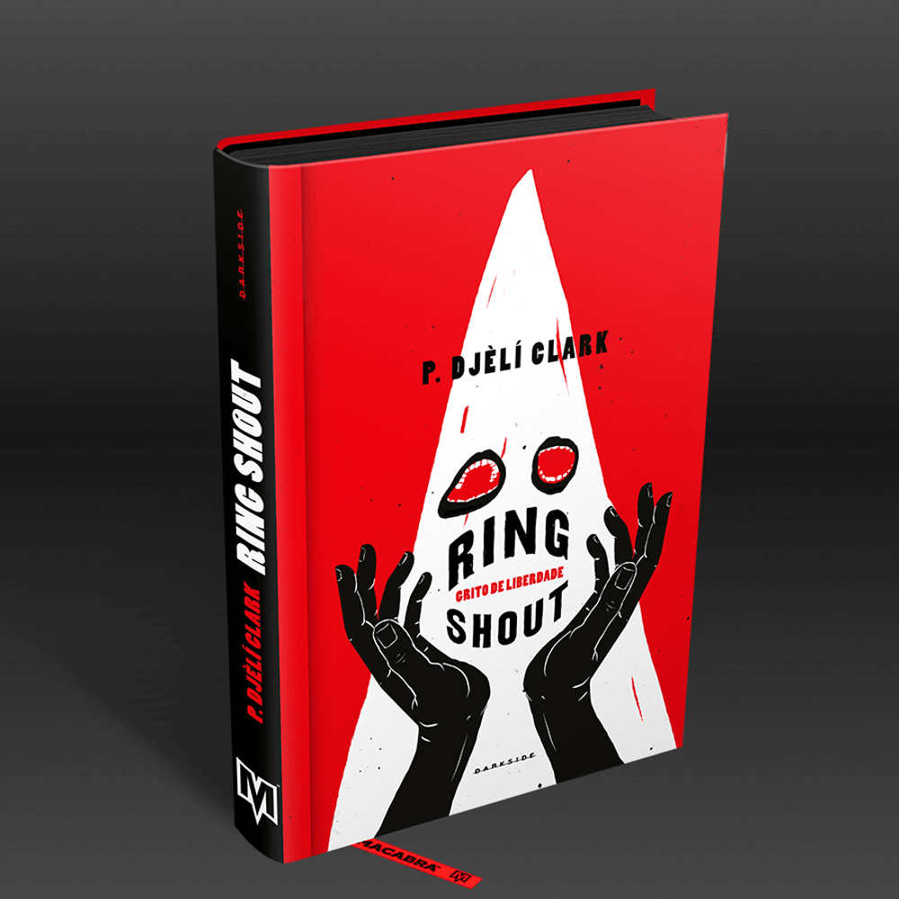 Ring Shout: Grito de Liberdade + Brinde Exclusivo - DarkSide Books